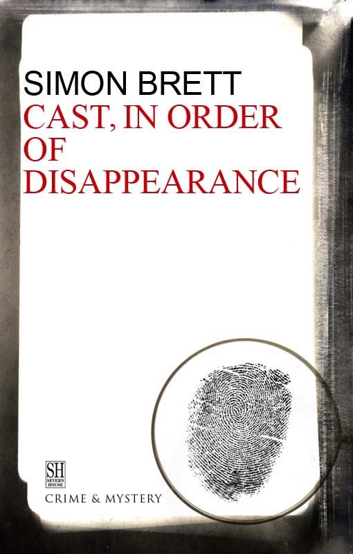 Cast, in Order of Disappearance - Severn House